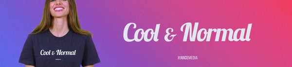 Cool & Normal - theJUICEmedia